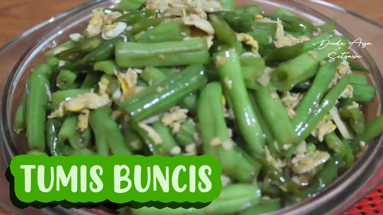 Resep Tumis Buncis Telur | Orak-Arik Buncis | Buncis ala Anak Kost ...