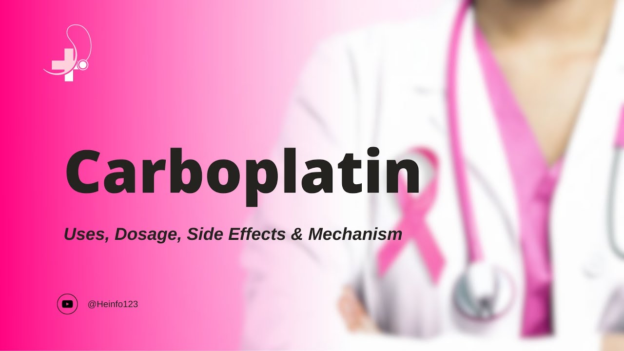#carboplatin | Uses, Dosage, Side Effects & Mechanism | Paraplatin ...