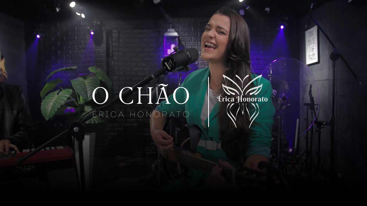 O CHÃO | Érica Honorato | Clipe Oficial Chords - Chordify