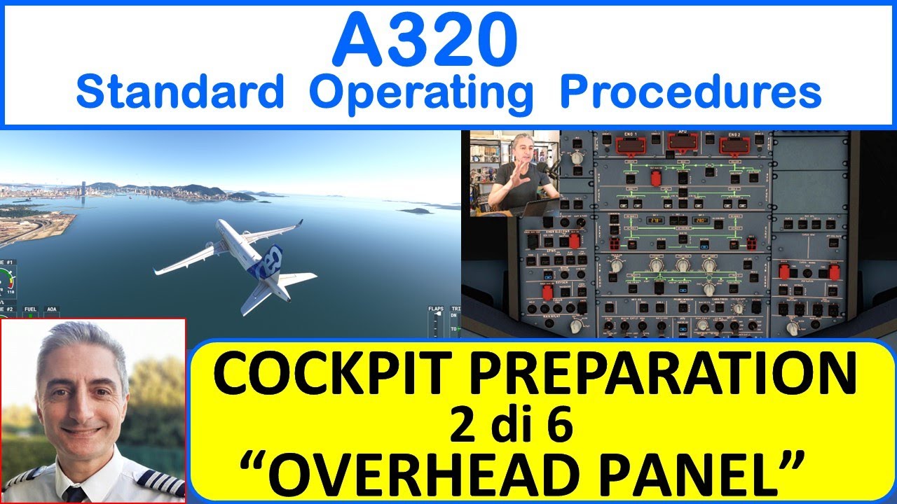A320 SOP: "OVERHEAD PANEL" - COCKPIT PREP. 2 DI 6 - Video 9 - YouTube