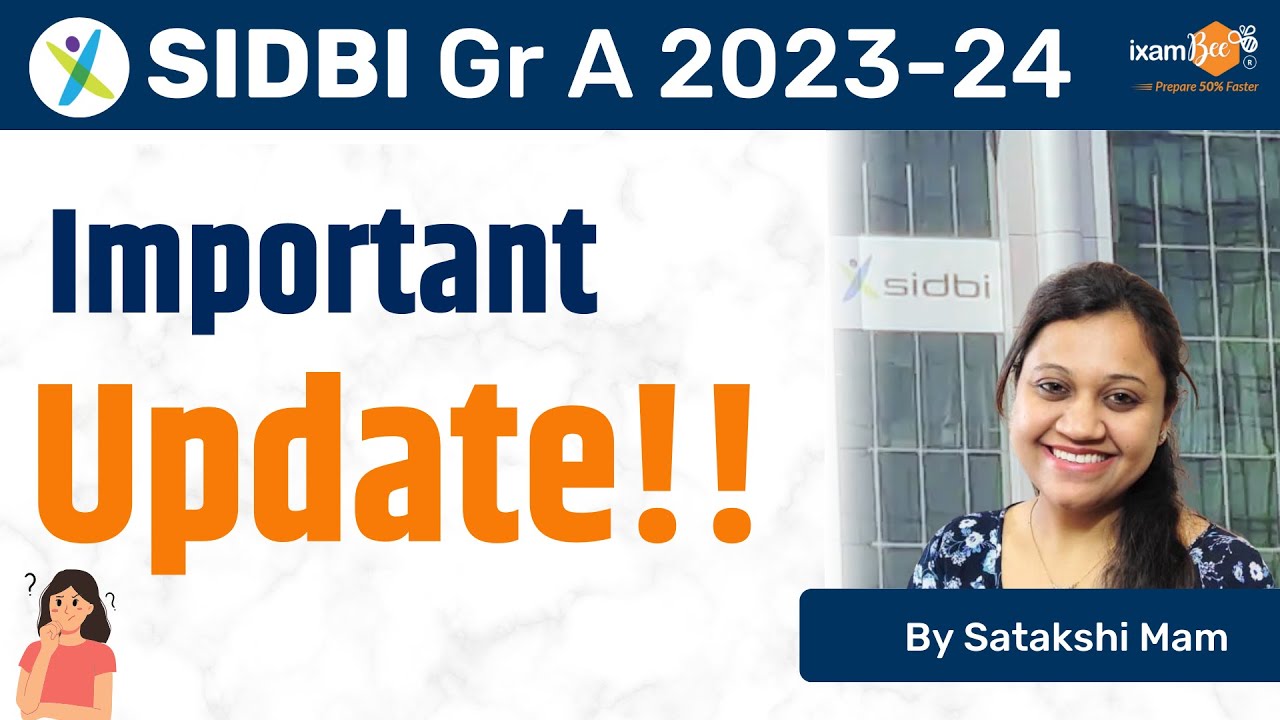 SIDBI Assistant Manager 2023 || SIDBI Important Update || By Satakshi ...