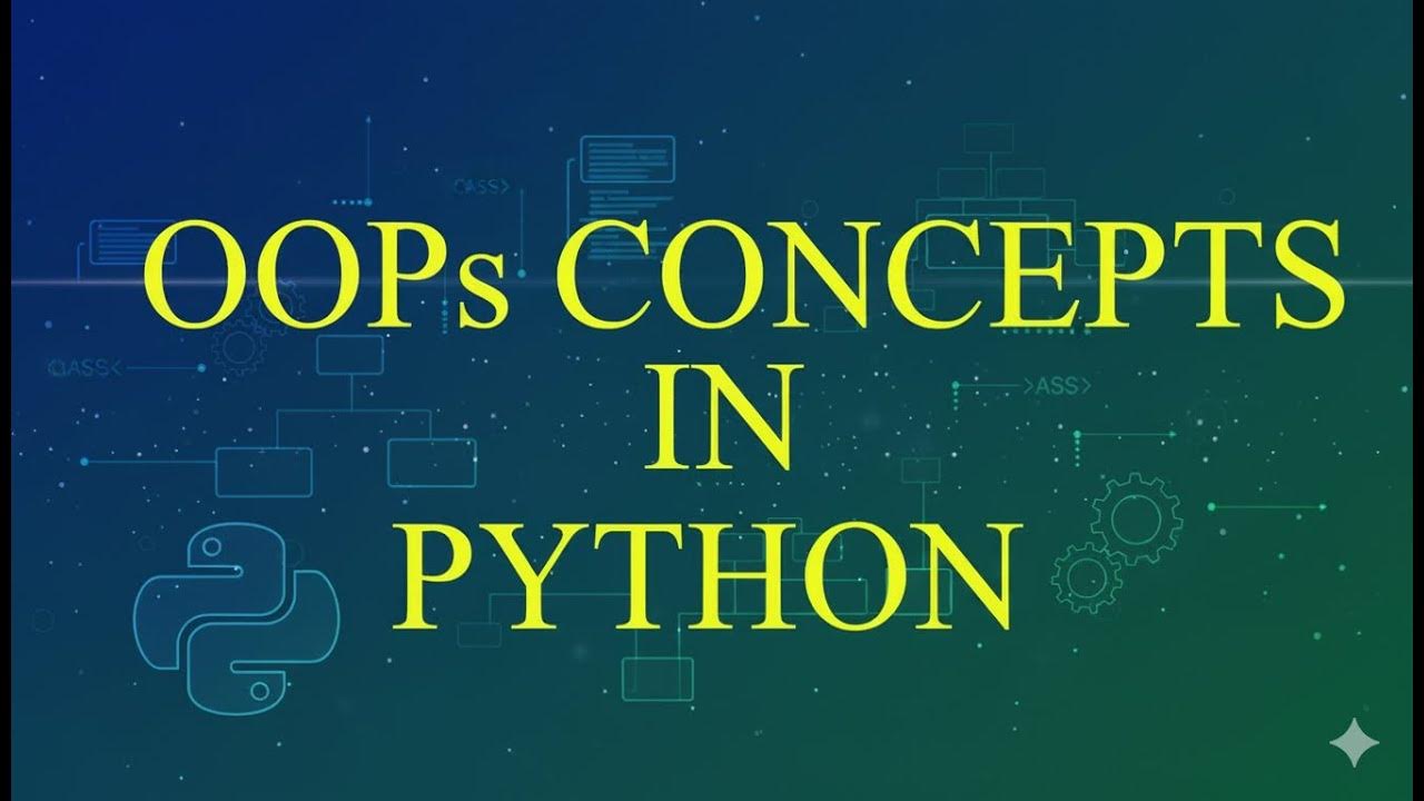 Object Oriented Programming(OOPs) Complete in telugu | Python Tutorials | - YouTube