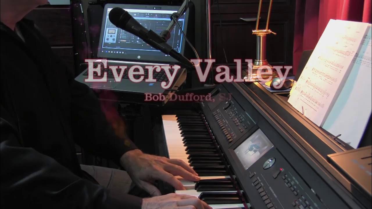 Every Valley - Bob Dufford, SJ - YouTube