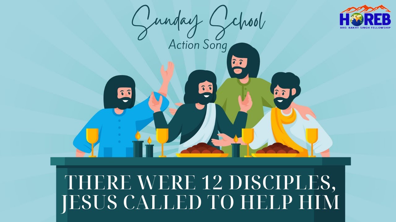 There were 12 disciples, Jesus called to help Him | Sunday School ...