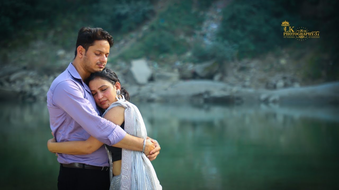 Nishul & Ankita [Pree-wedding] #LkPhotography# Himachal Pradesh - YouTube