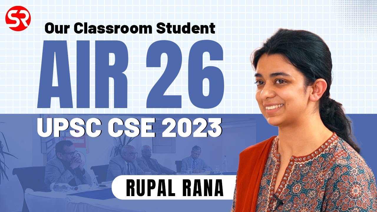 AIR 26 Rupal Rana (Classroom Student) | UPSC CSE 2023 | Topper Interview - YouTube