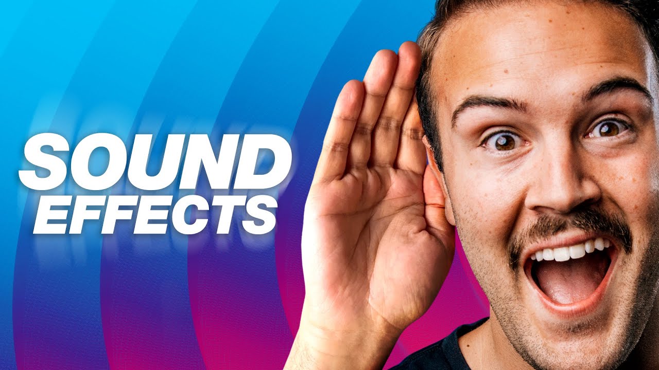 How to Find & Use AMAZING Sound Effects for Your Videos (No Copyright ...