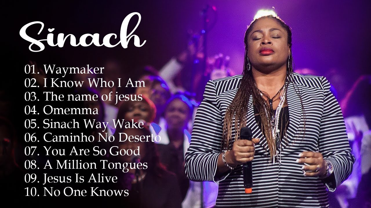 Sinach - Waymaker, I Know Who I Am, The name of jesus,.. The best ...