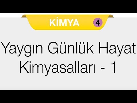 Kimya Her Yerde - Yaygın Günlük Hayat Kimyasalları 1