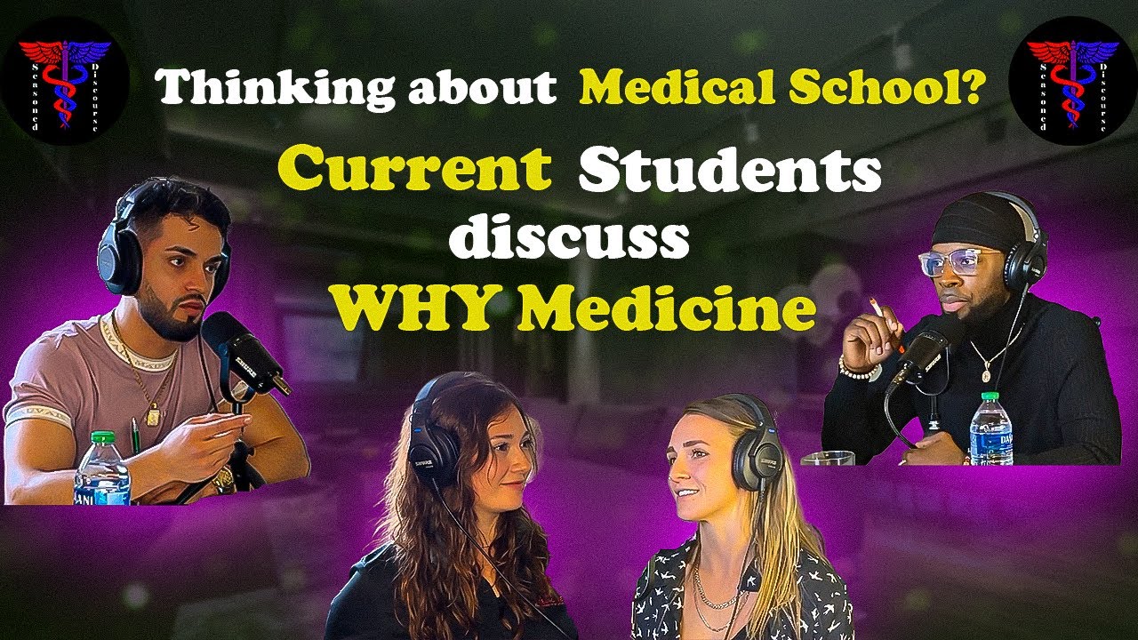 Thinking about Medical School? Current Medical Students discuss WHY ...