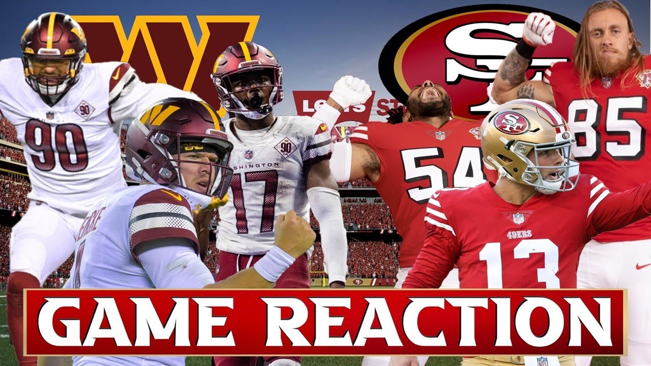49ers vs Commanders Game Reaction - YouTube