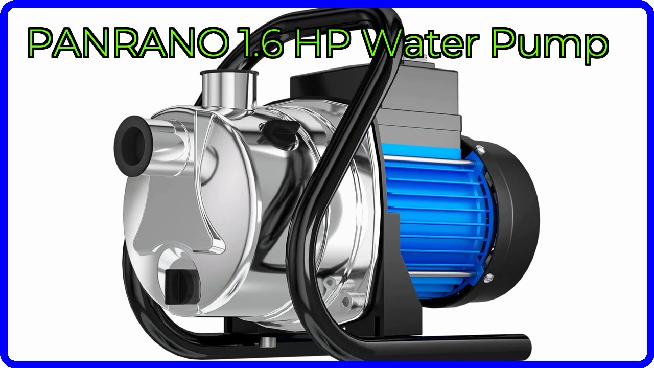 REVIEW (2025): PANRANO 1.6 HP Water Pump. ESSENTIAL details. - YouTube
