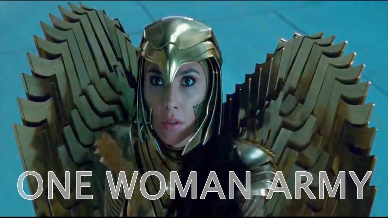 Wonder Woman 1984 || ONE WOMAN ARMY - YouTube