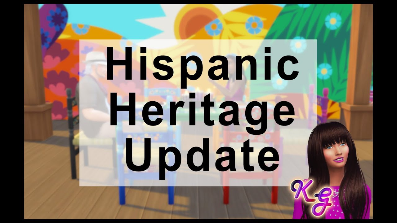 Hispanic Heritage Update - The Sims 4 - YouTube