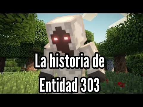 La historia de Entidad 303 - YouTube