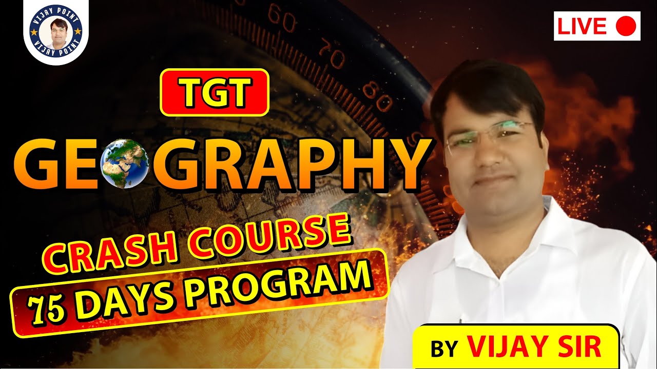 TGT Crash Course geography demo class 2 By Vijay Sir - YouTube