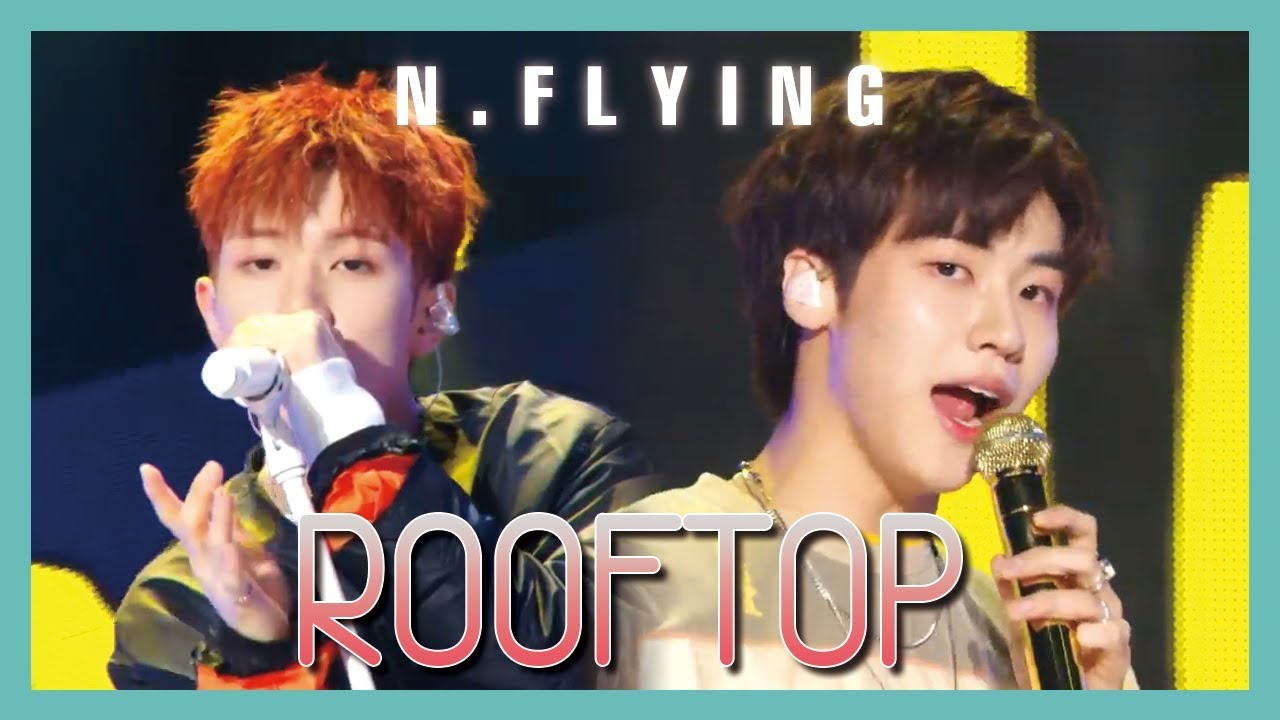 [HOT] N.Flying - Rooftop, 엔플라잉 - 옥탑방 Show Music core 20190309 - YouTube