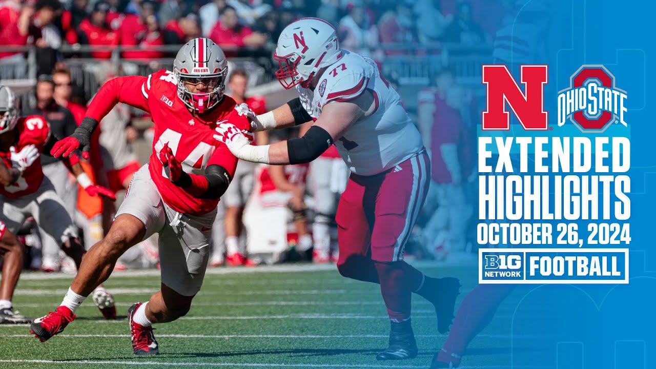 Nebraska at Ohio State | Extended Highlights | Big Ten Football | 10/26 ...