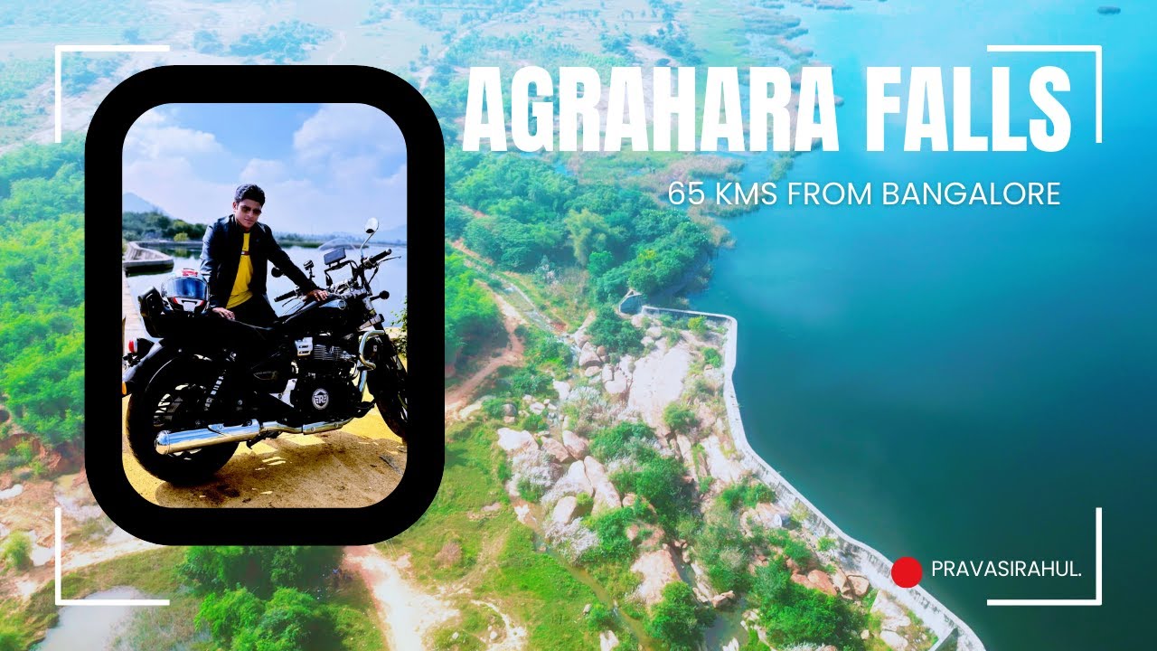 AGRAHARA KERE WATERFALLS - JUST 65 KMS FROM BANGALORE #pravasirahul # ...