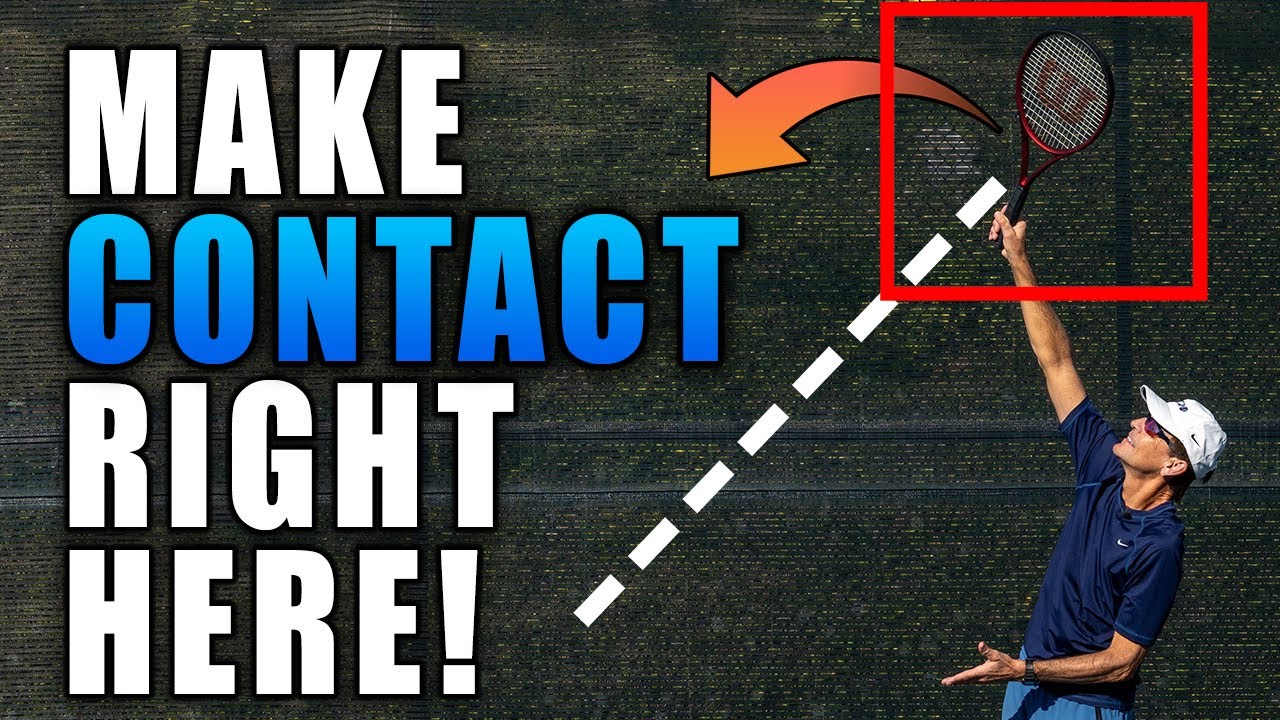 Your Serve Contact Point Is Wrong! Do THIS To Find It! - YouTube