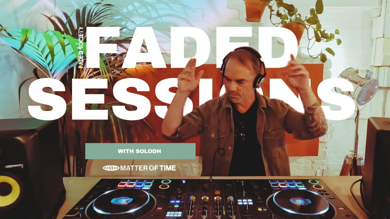 Faded Sessions x Matter of Time Studios - solodh - YouTube