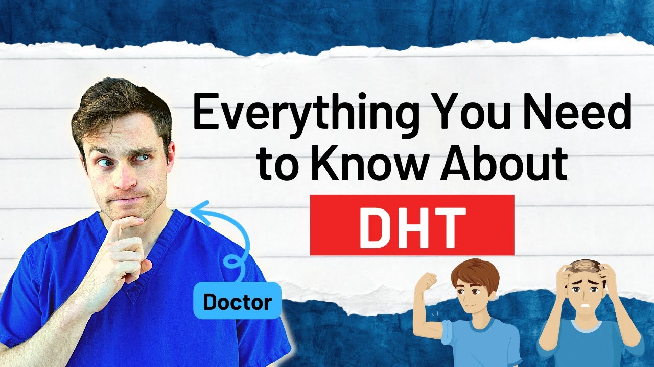 Dihydrotestosterone (DHT) Science Explainer - YouTube