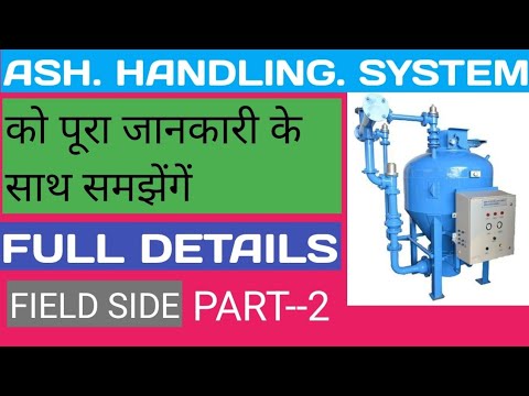 Ash Handling System Field Side Full Information/ FLY ASH Handling ...