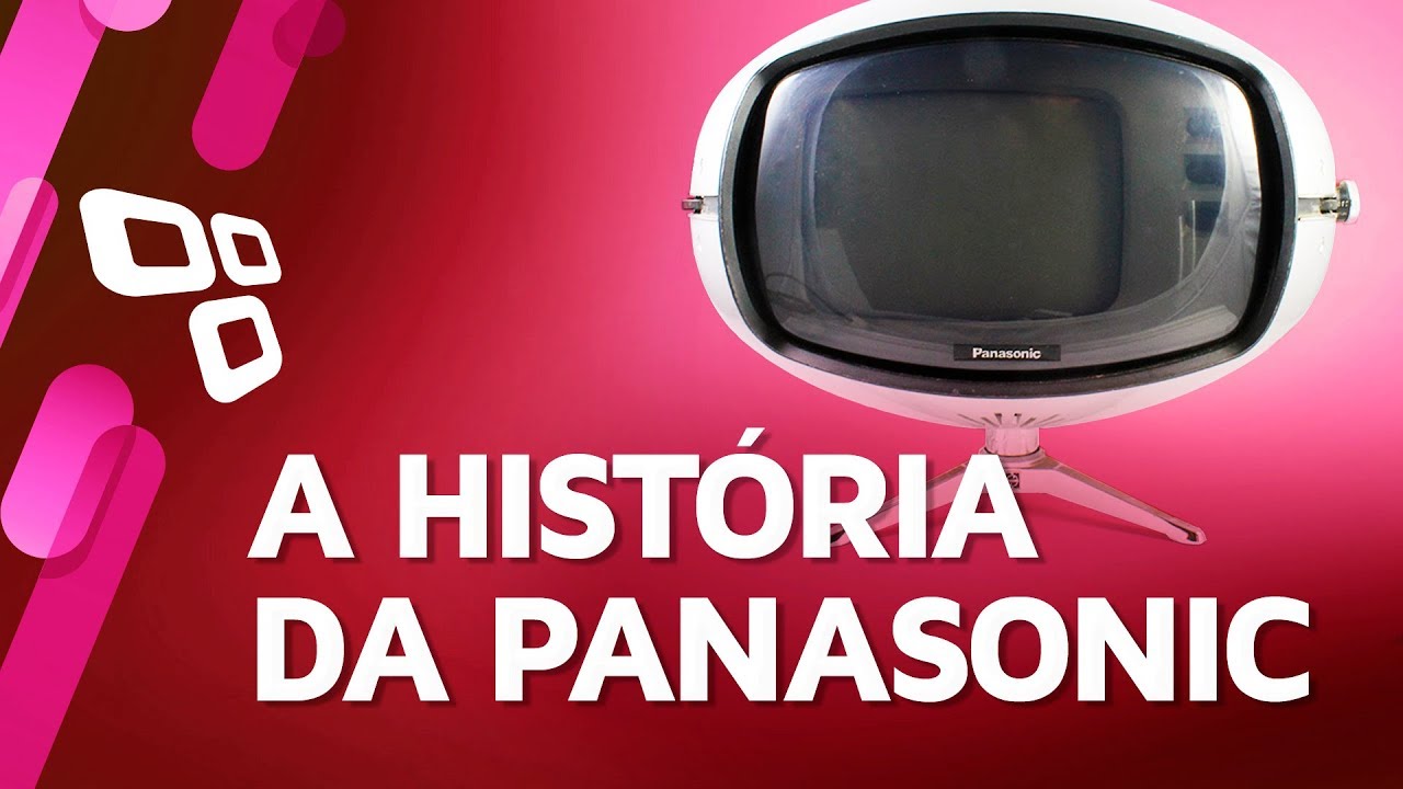 A História da Panasonic - TecMundo - YouTube
