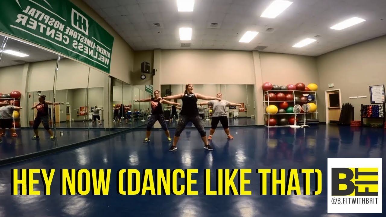 Hey Now (Dance Like That) by 99 Percent // Dance Fitness // B.Fit with ...