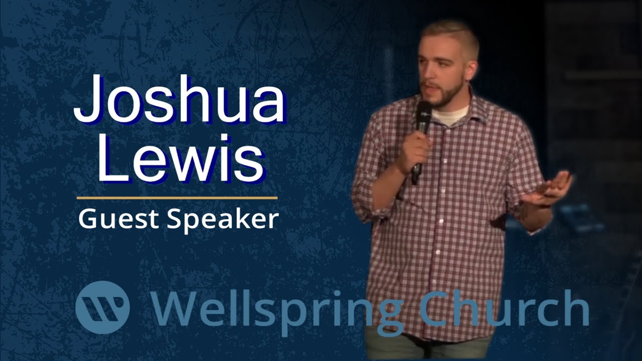 Guest Speaker: Joshua Lewis - YouTube