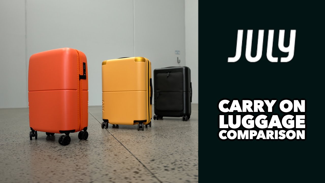 July Carry On Luggage Compared - YouTube