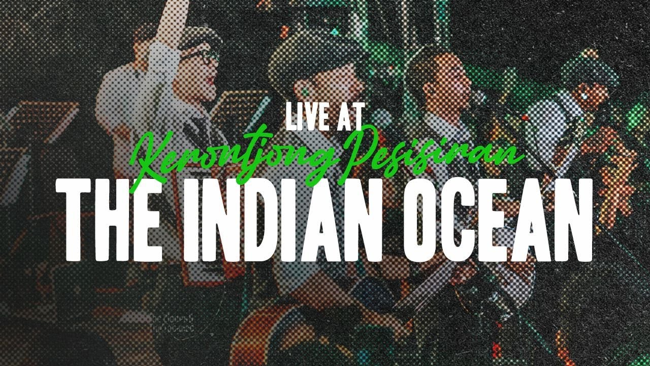 The Indian Ocean Feat. Lastarya Live At Keroncong Pesisiran - YouTube