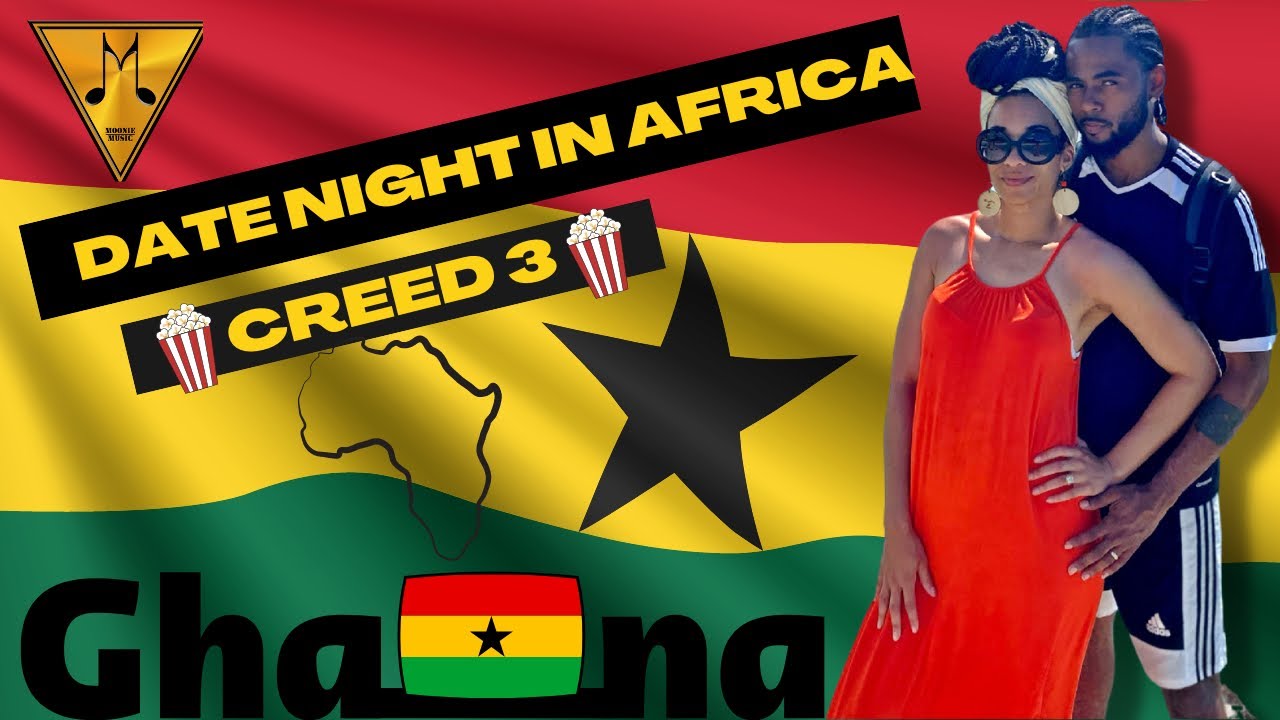 DATE NIGHT IN AFRICA !!! First movie night in Accra Ghana - YouTube
