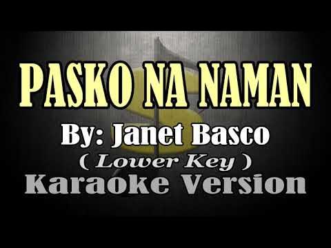 PASKO NA NAMAN - Janet Basco (KARAOKE) Lower Key - YouTube