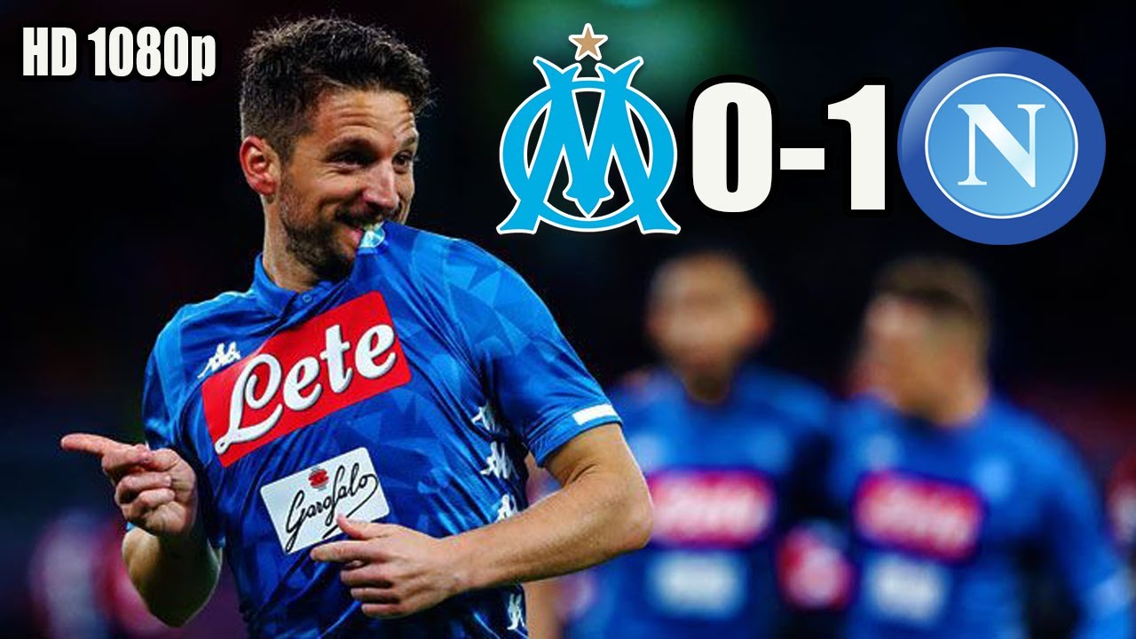 MARSIGLIA NAPOLI 0-1 - Highlights & Goal HD 04/08/19 - YouTube