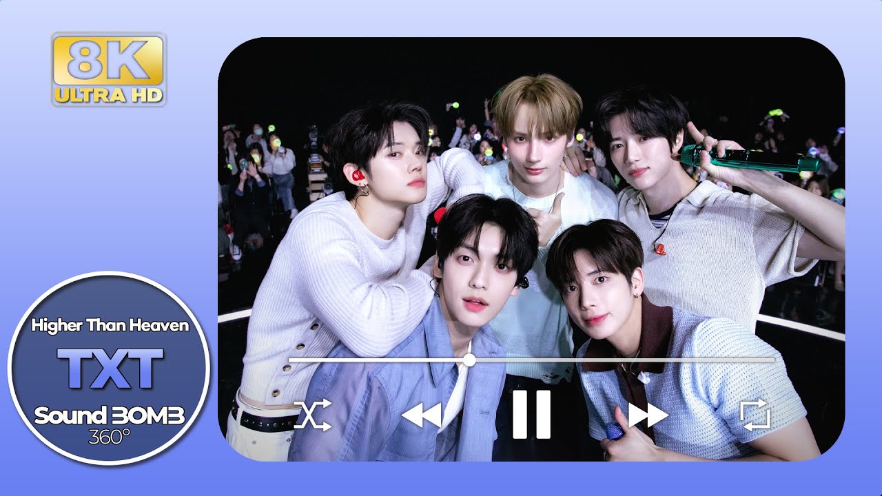 [8K] PLAYLIST｜투모로우바이투게더(TXT) 🎵Higher Than Heaven｜🎧공간음향｜SoundBOMB360 ...