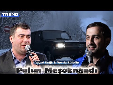 Rəşad Dağlı & Pərviz Bülbülə - Pulun Meşoknandı (Remix DJ Musalı)
