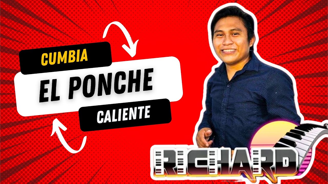 el ponche Caliente - Richard y sus teclados (en vivo) - YouTube