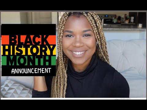 BLACK HISTORY MONTH ANNOUNCEMENT! - YouTube