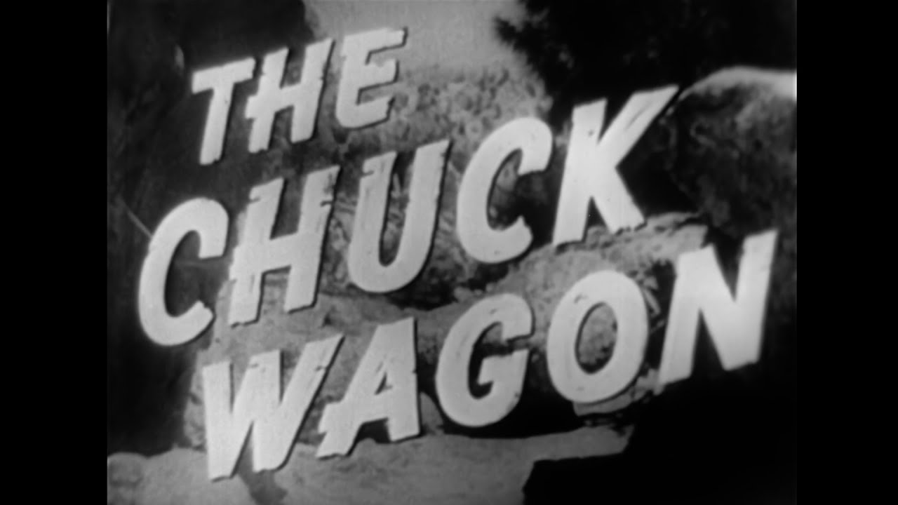 Chuck Wagon (January 5, 1950) Children's TV Show starring Sheriff Bob ...
