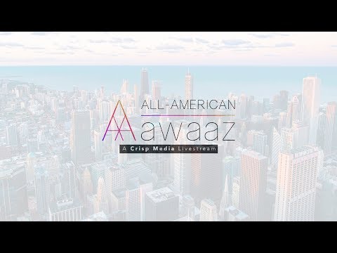 All American Awaaz 2018 Livestream recording