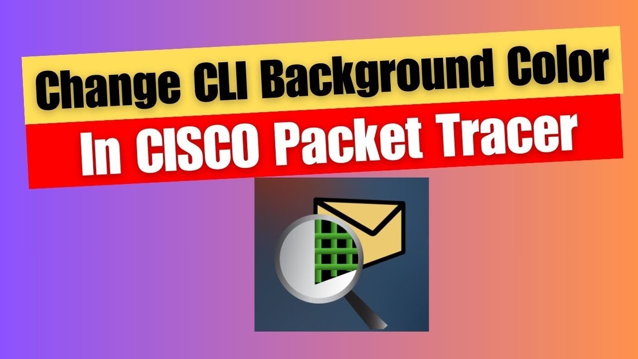 How to Change CLI Background Color In CISCO Packet Tracer - YouTube