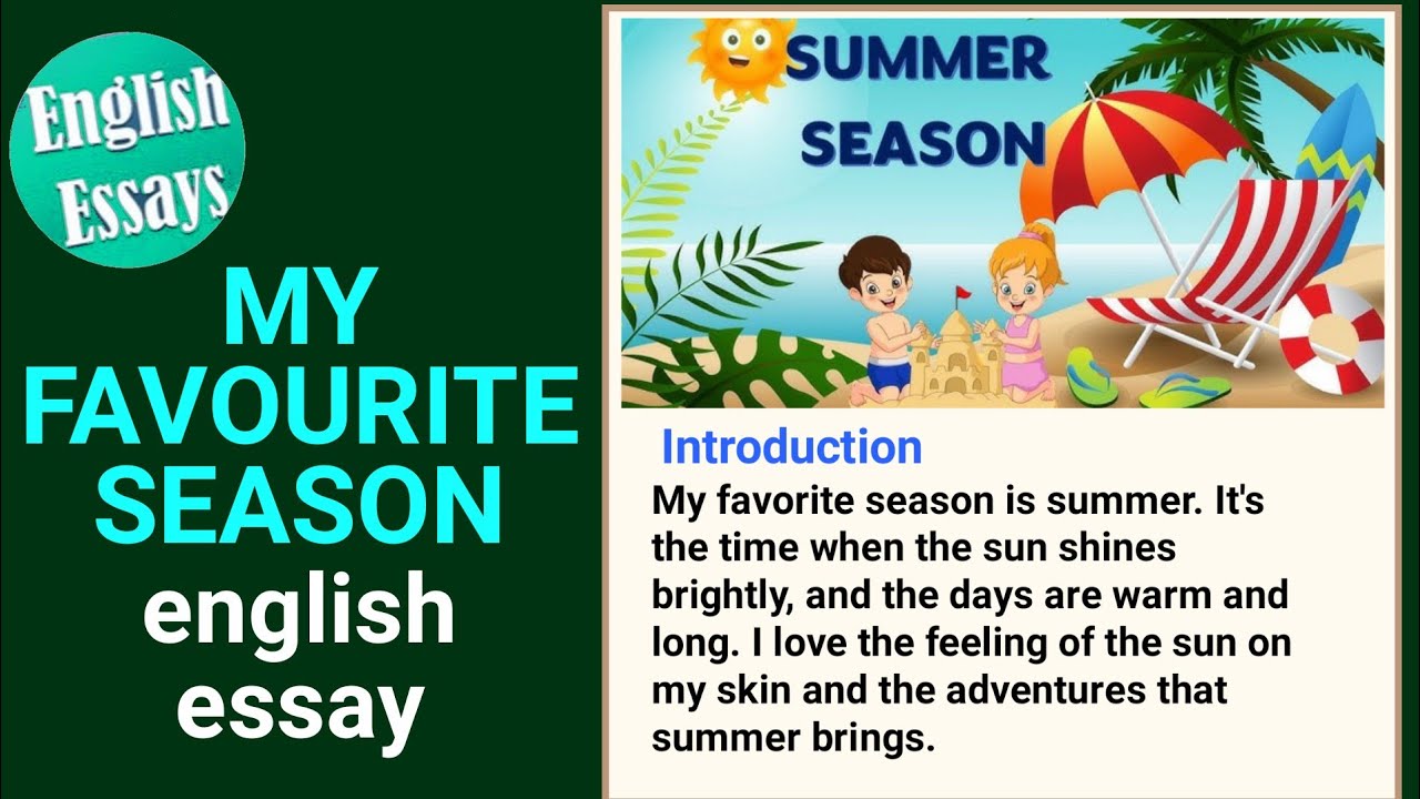 MY FAVOURITE SEASON/English essay/school essay - YouTube