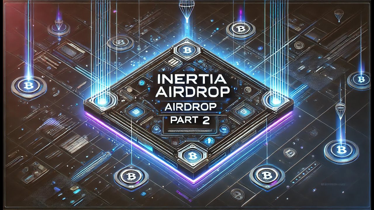 🚀 Inertia Part 2 Confirmed Airdrop! How to Claim Your Free Tokens! 🔥 ...