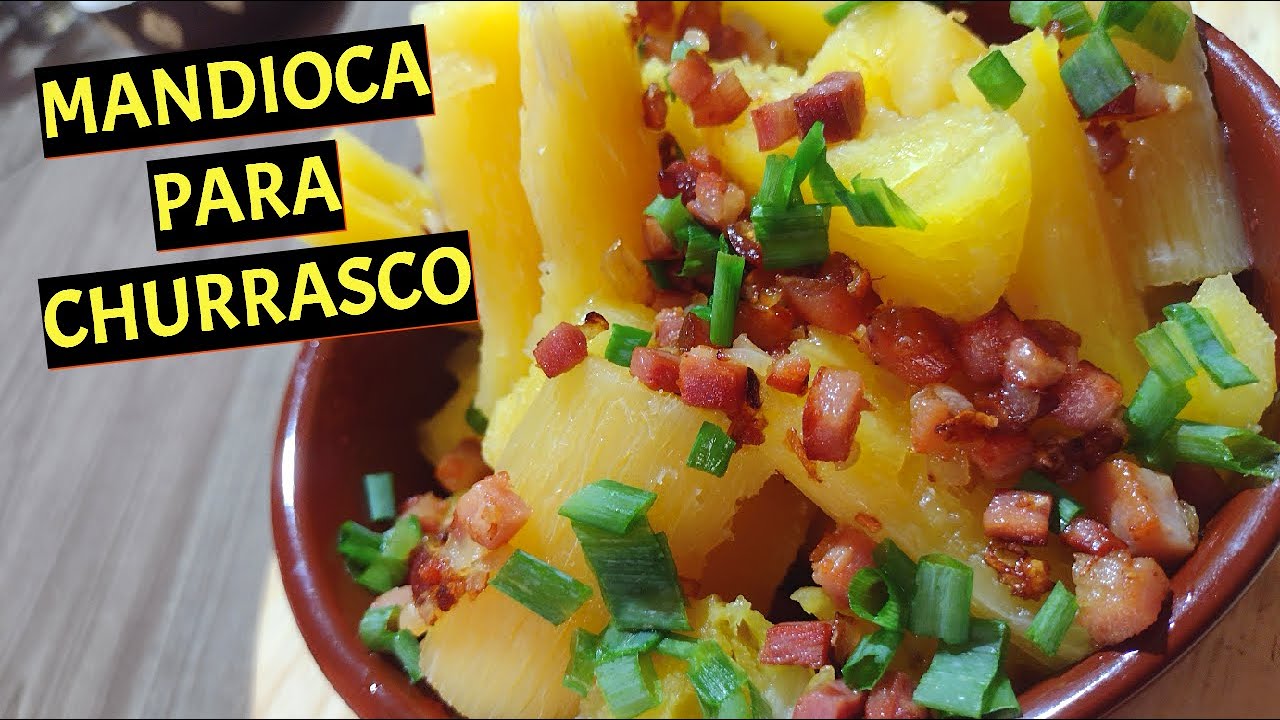 MANDIOCA PARA CHURRASCO - YouTube