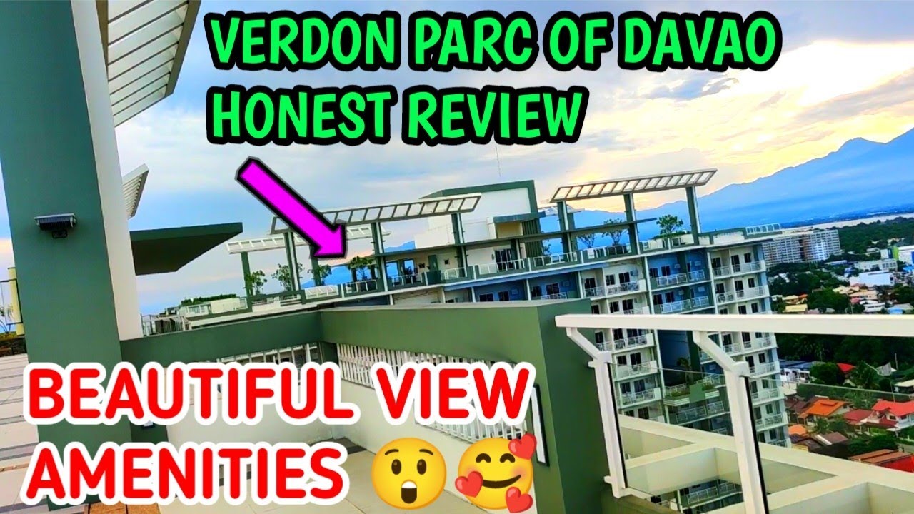 VERDON PARC OF DAVAO AMENITIES AND HONEST REVIEW - YouTube