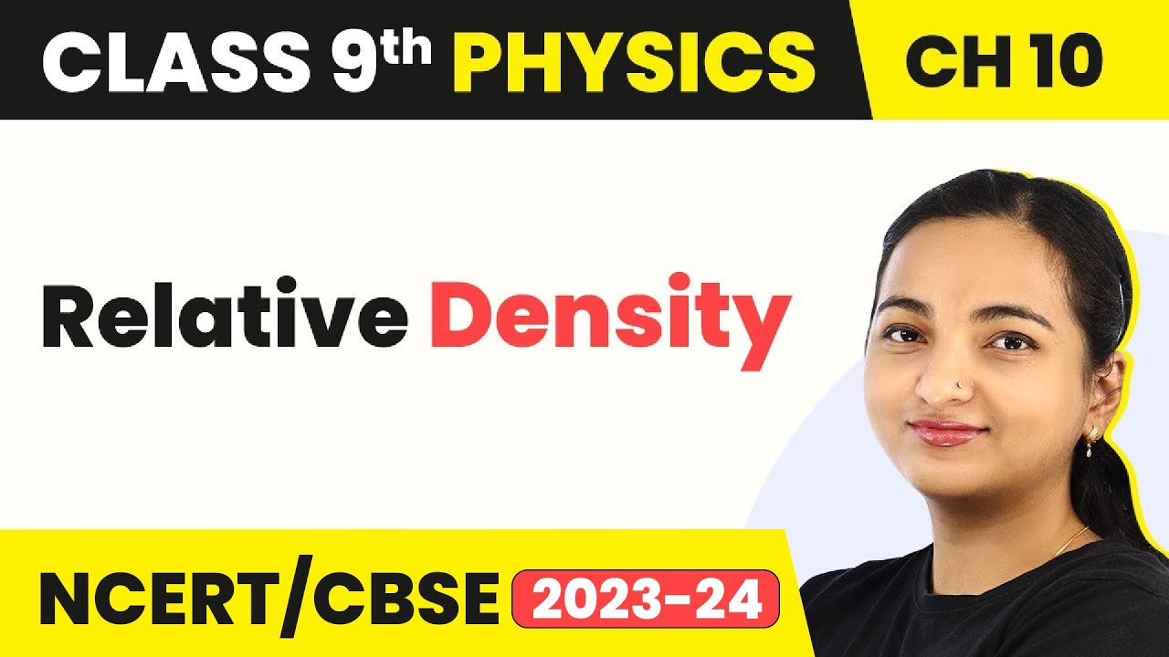 Class 9 Physics Chapter 10 | Relative Density - Gravitation - YouTube