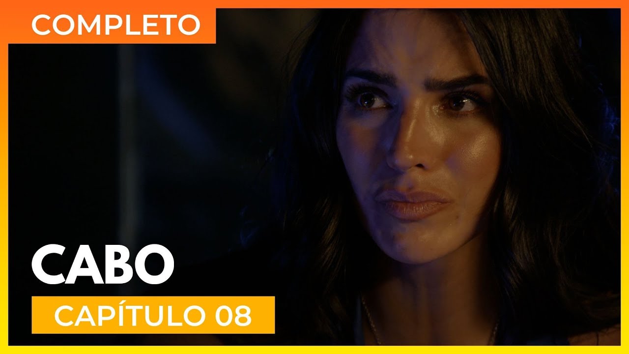 Cabo - capítulo completo 8 | Las Estrellas - YouTube