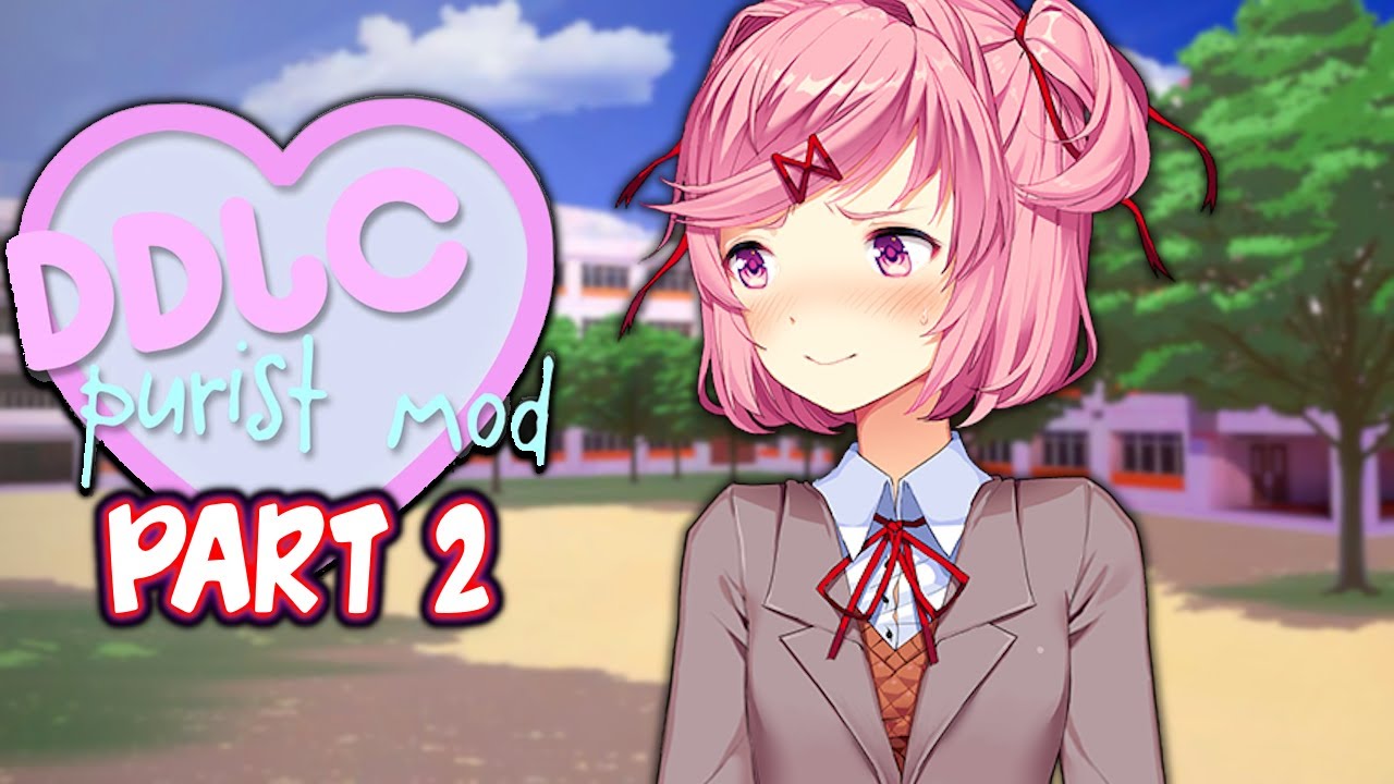 Natsuki Route!! | Part 2 | DDLC Purist MOD [ Full Non Commentary ...
