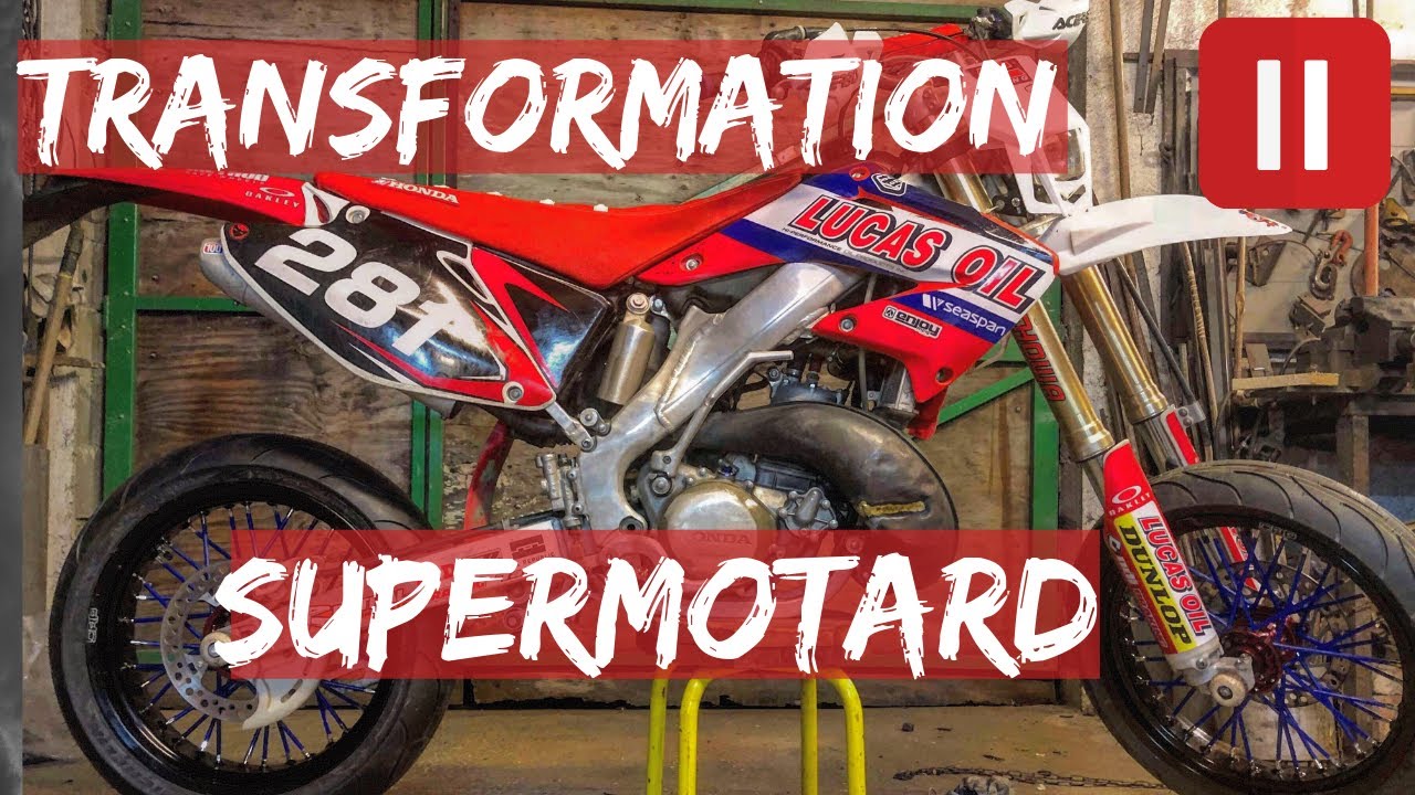 TRANSFORMATION 250 CR EN SUPERMOTARD - YouTube